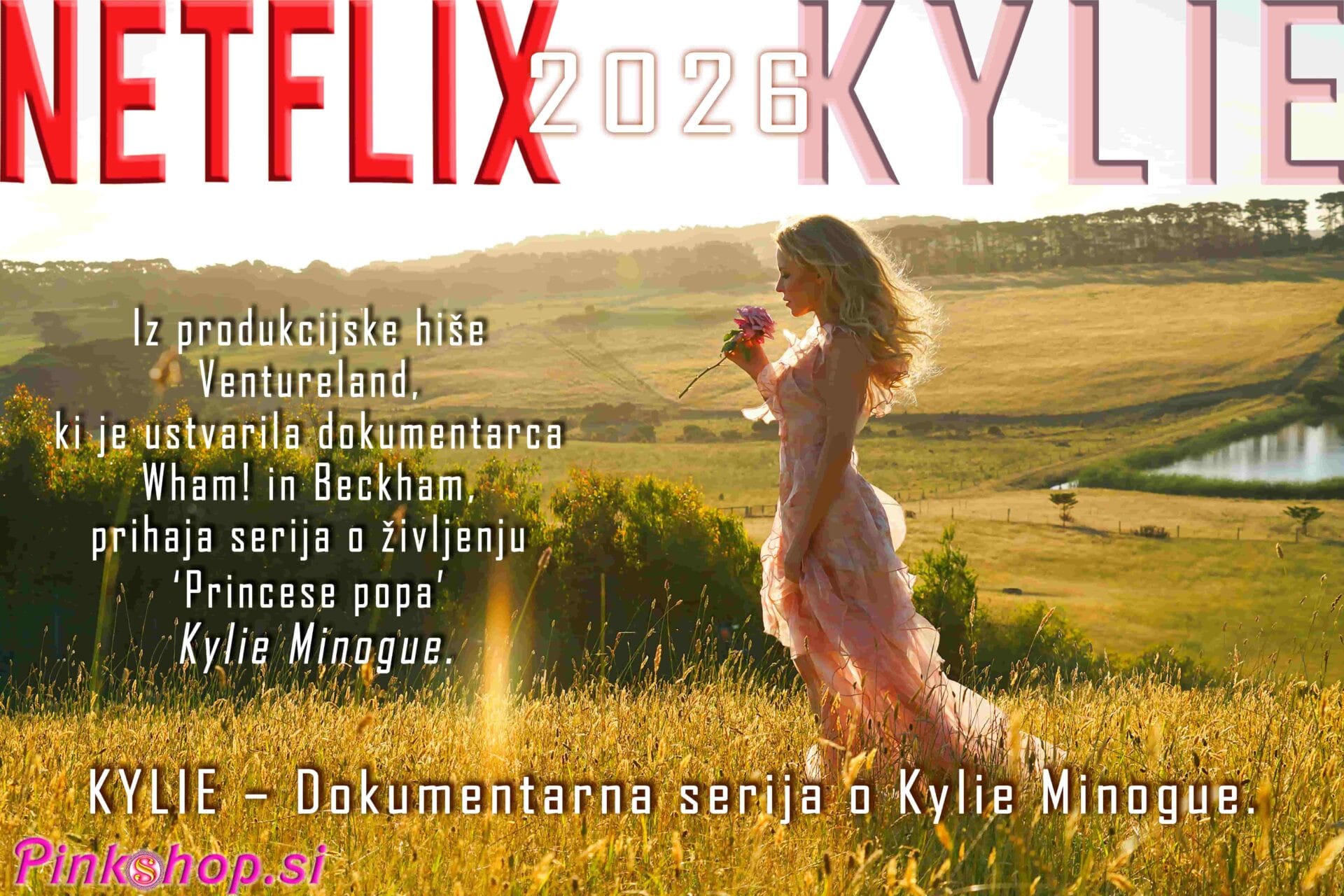 Netflix dokumentarec o Kylie Minogue 2026 - Pinkshop.si